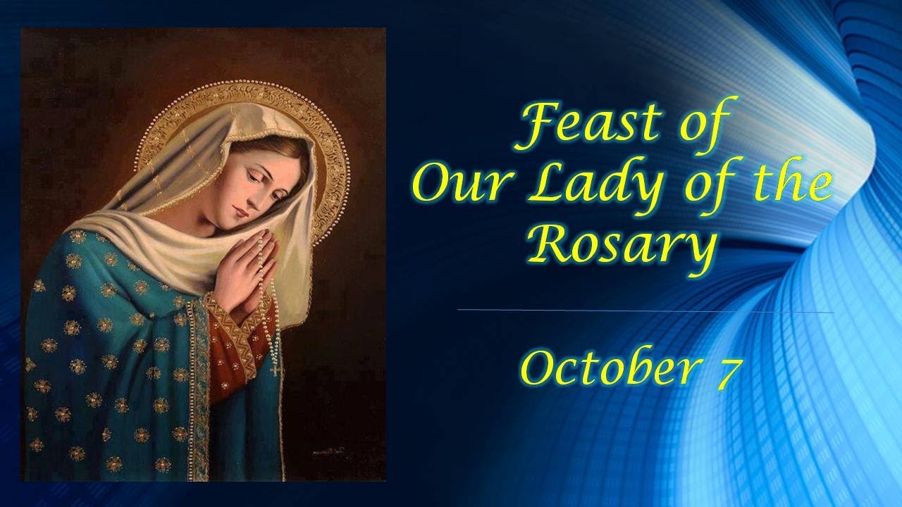 Our Lady of the Rosary – October 7th – Felician Sisters